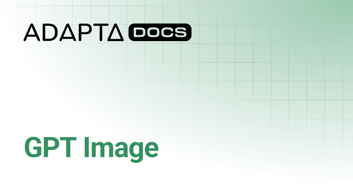 GPT Image | Adapta Docs