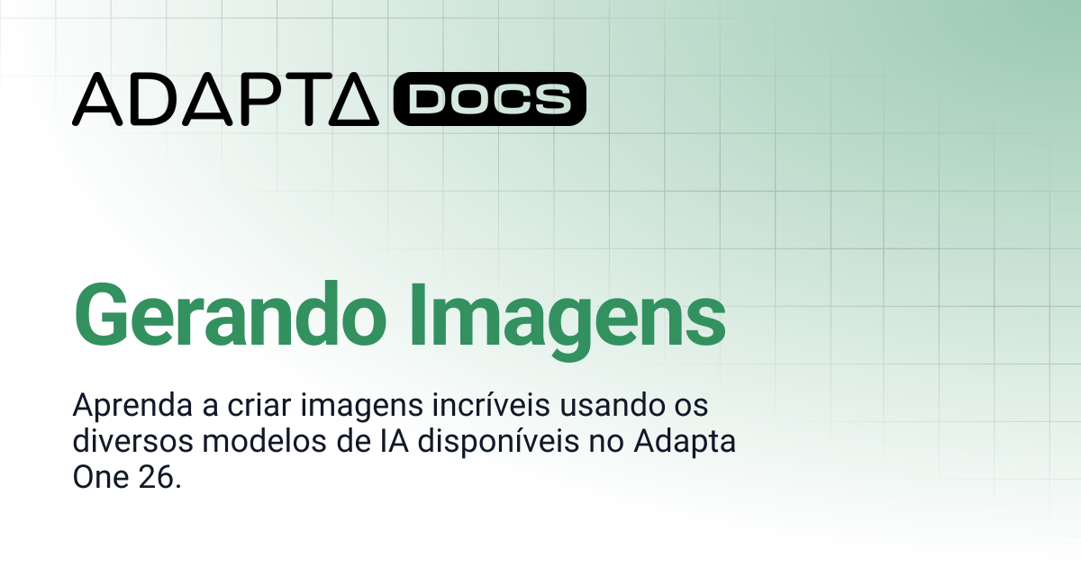 Gerando Imagens | Adapta Docs