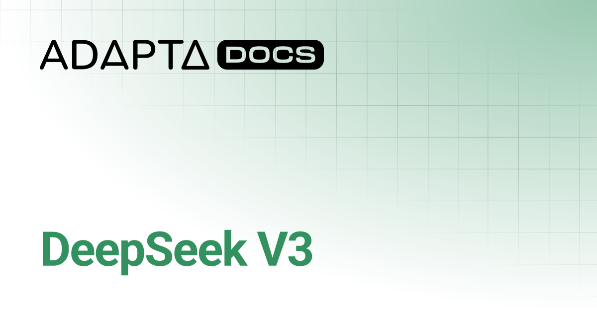 DeepSeek V3 | Adapta Docs