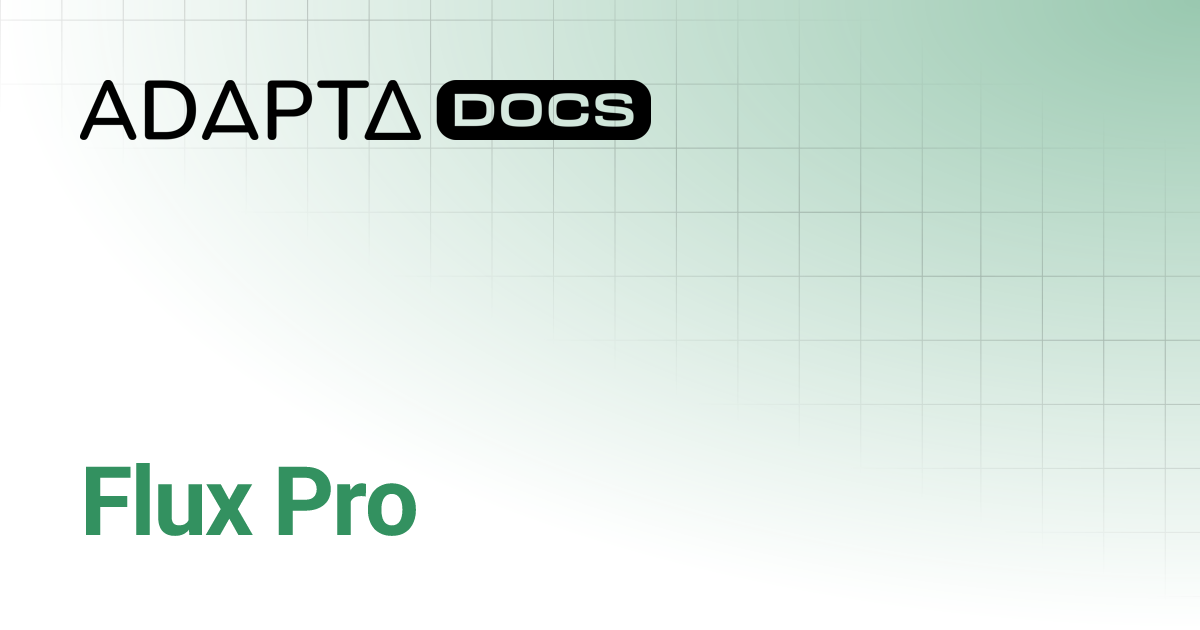 Flux Pro | Adapta Docs